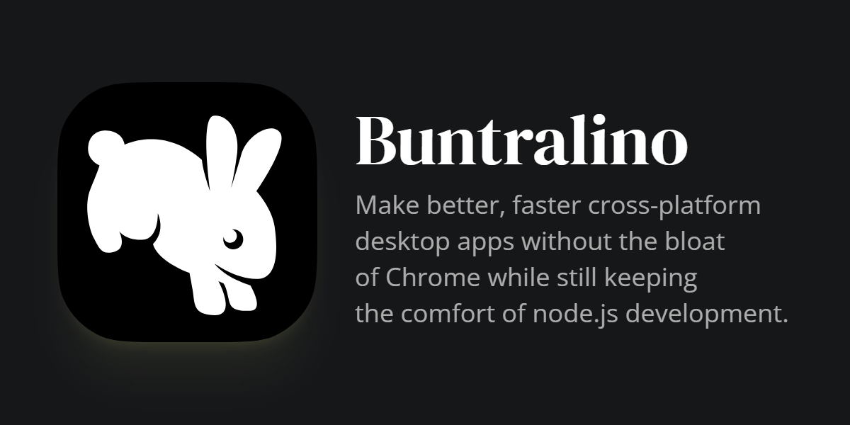 Buntralino — make better, faster hybrid apps | Buntralino